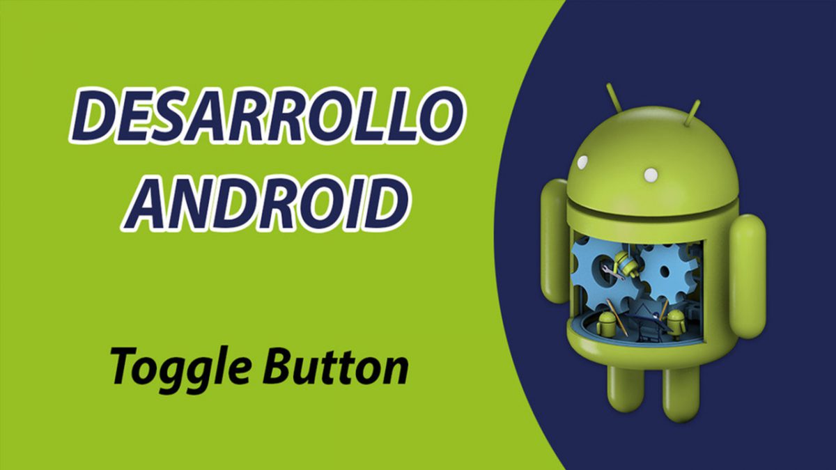 Toogle Button en Android Studio - render2web