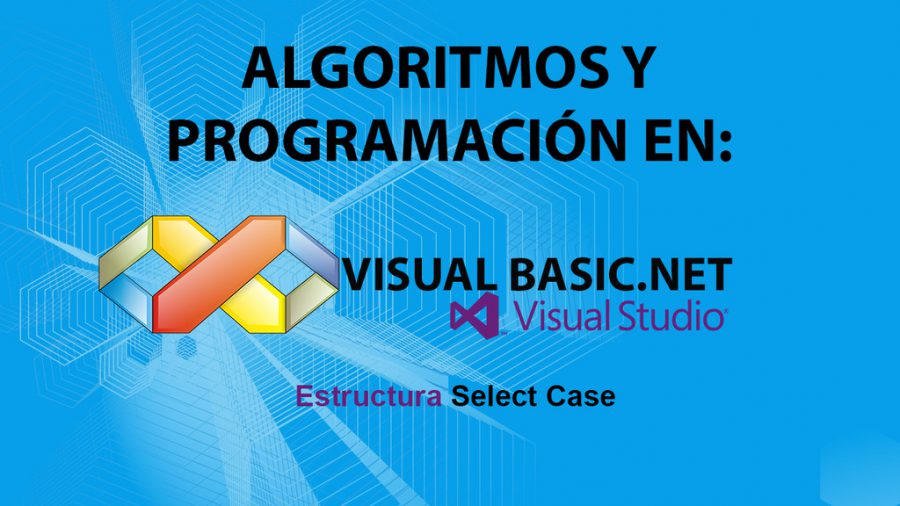 Estructura Select Case Visual Basic.NET - render2web
