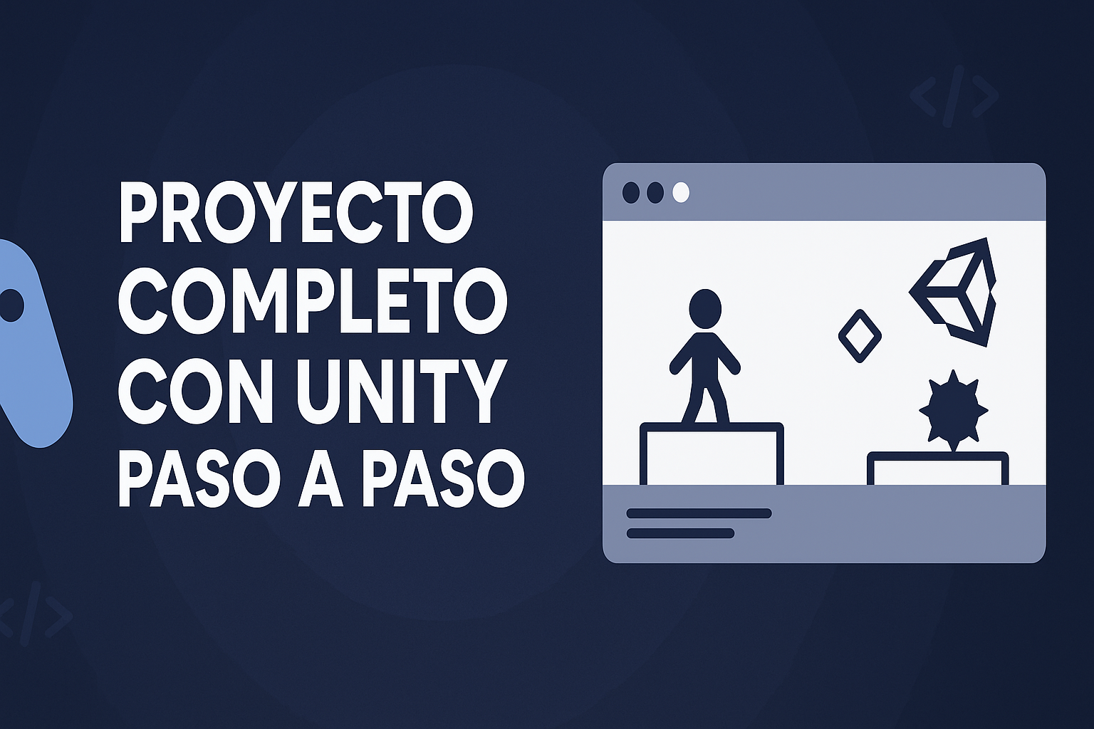 🕹️ Proyecto completo con Unity paso a paso: Crea tu primer juego en 2025 - render2web