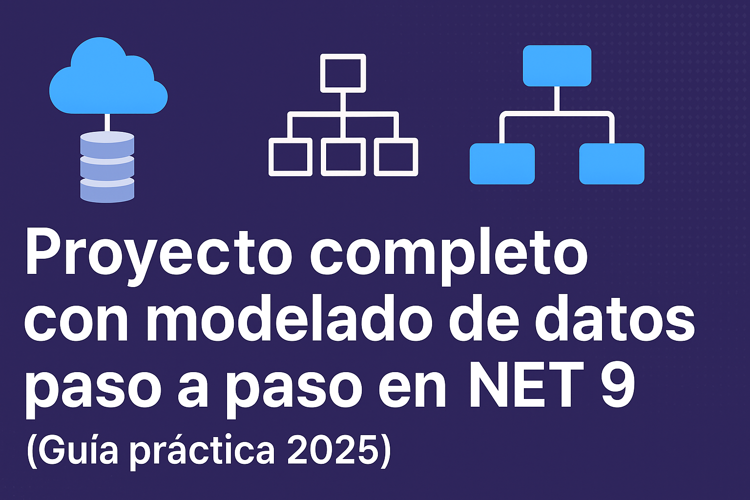 Proyecto completo con modelado de datos paso a paso en .NET 9 (Guía práctica 2025) - render2web